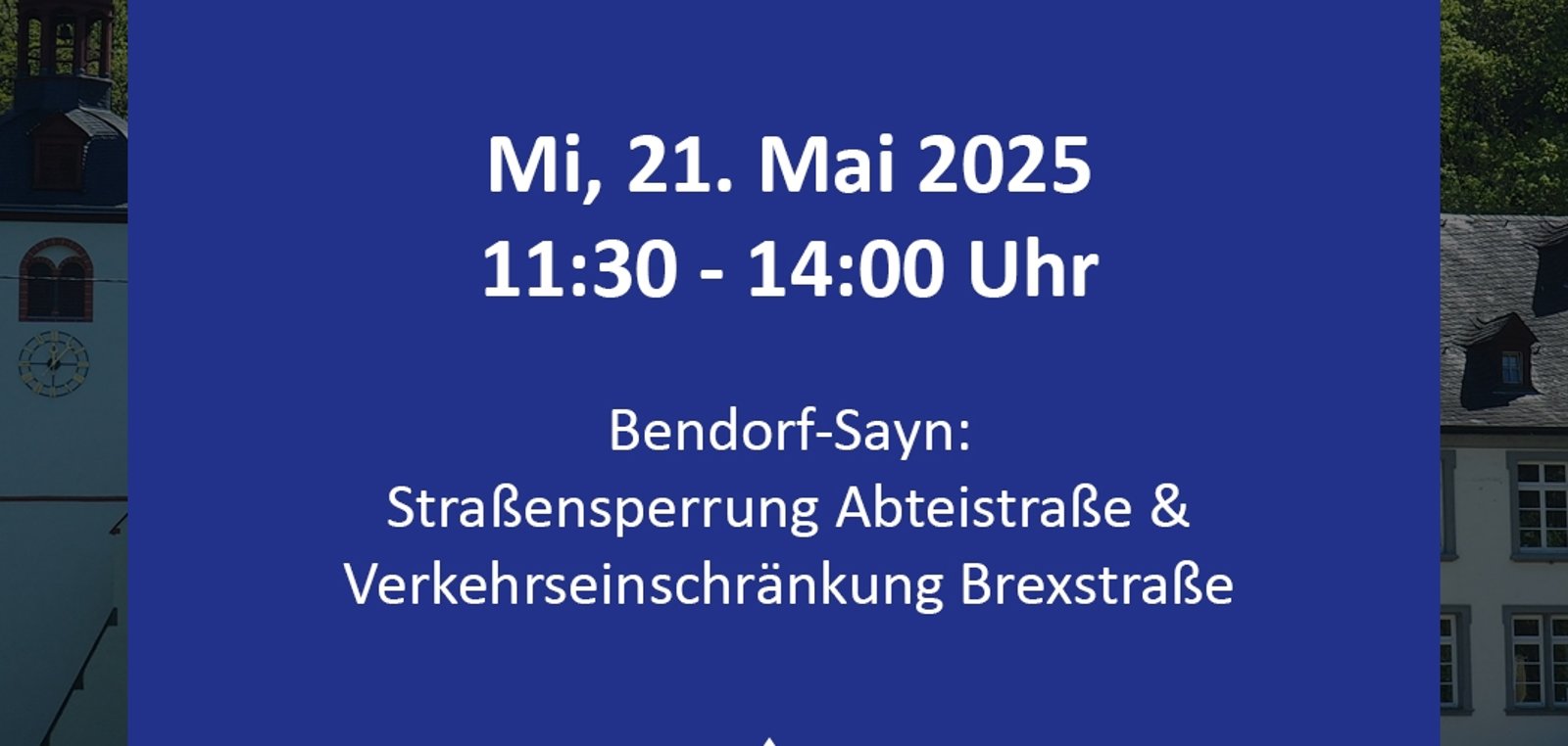 Verkehrseinschränkungen in Alt-Sayn wegen Trauerfeier am 21.05.2025 ...